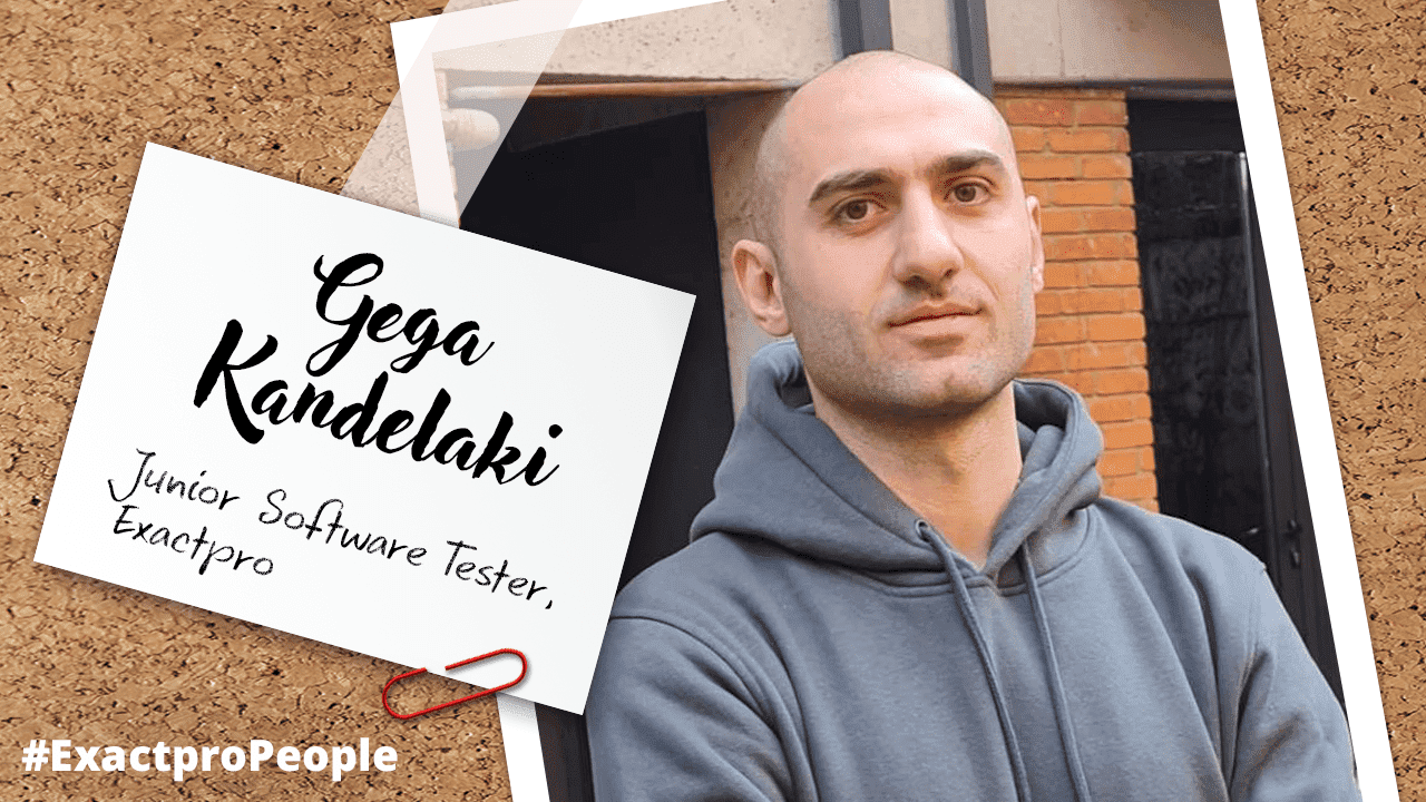 Gega Kandelaki, Junior Software Tester | EXACTPRO